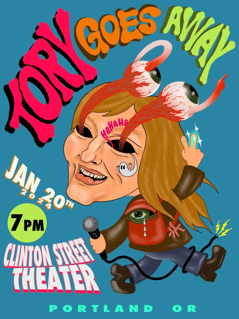 Tory Goes Away Comedy Show Clinton Street Theater Tory Goes Away Comedy Show Clinton Street Theater